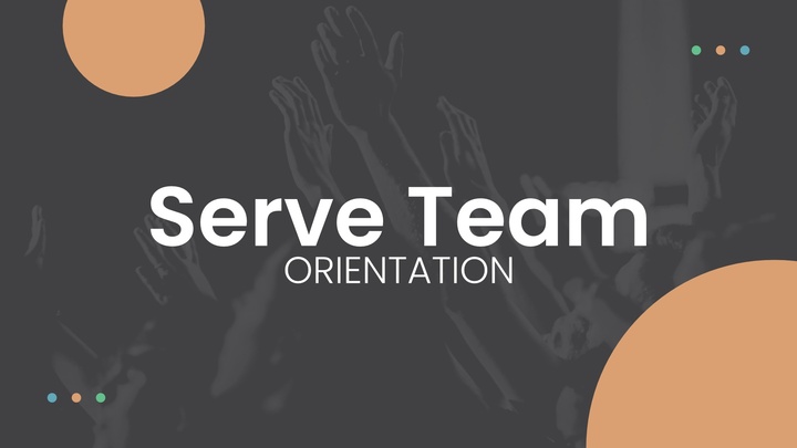 Serve Team Orientation - South Bay Church