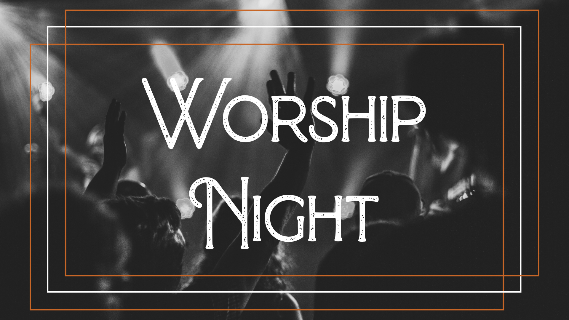 Worship Night - Eastside Christian Church