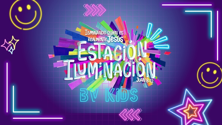 BVKIDS Estación Iluminación - Iglesia Cristiana (Discípulos de Cristo ...