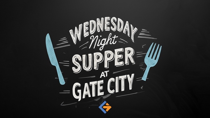 Wednesday Night Supper - Gate City Baptist Church