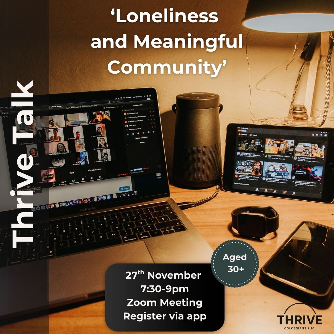Thrive talks: Loneliness and Meaningful Community - City Praise Centre