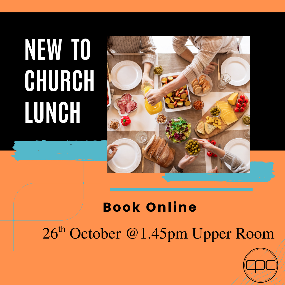 New to Church lunch - City Praise Centre