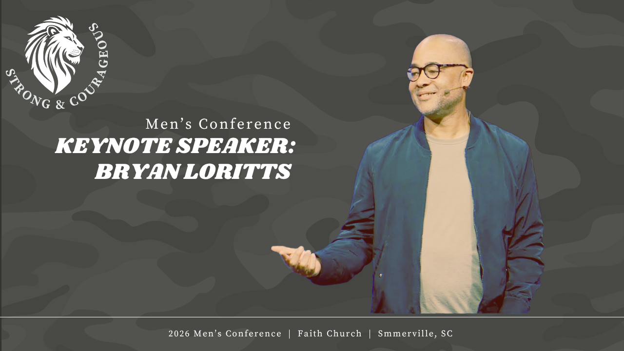 2026 Strong and Courageous Men's Conference - Faith Church